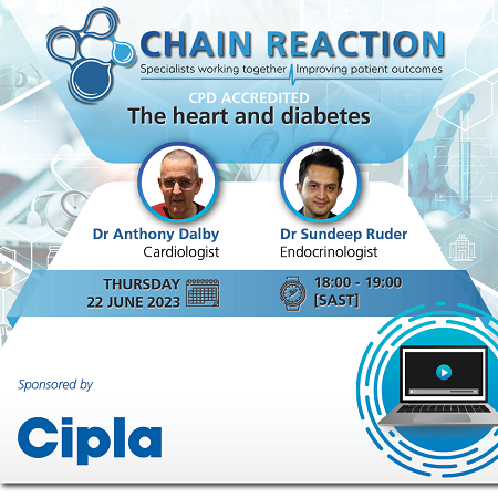 The heart and diabetes - Chain Reaction Webinar held on 22 June 2023 ...